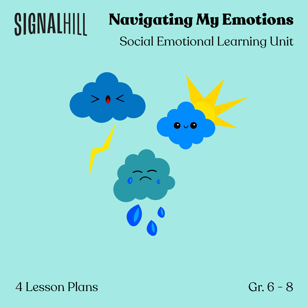 Navigating My Emotions | Social Emotional Learning Unit – Signal Hill